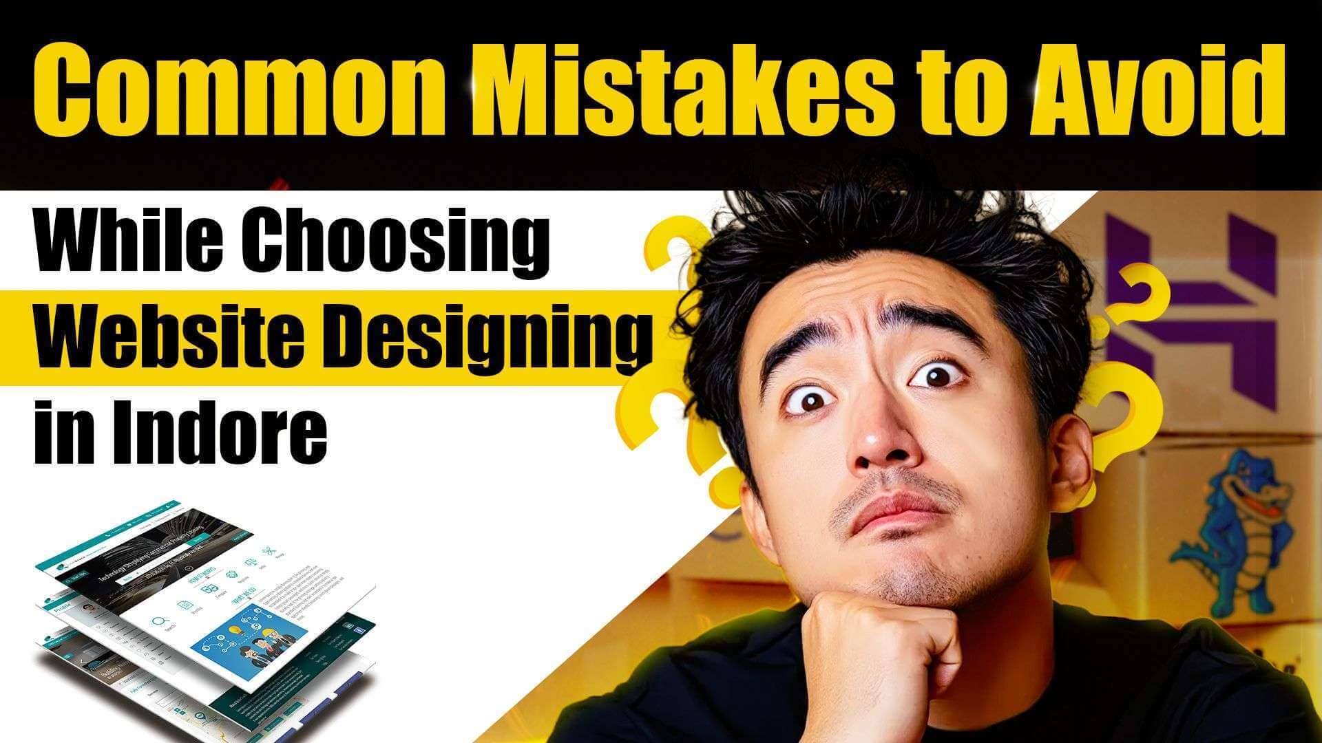 Common Mistakes to Avoid While Choosing Website Designing in Indore ...